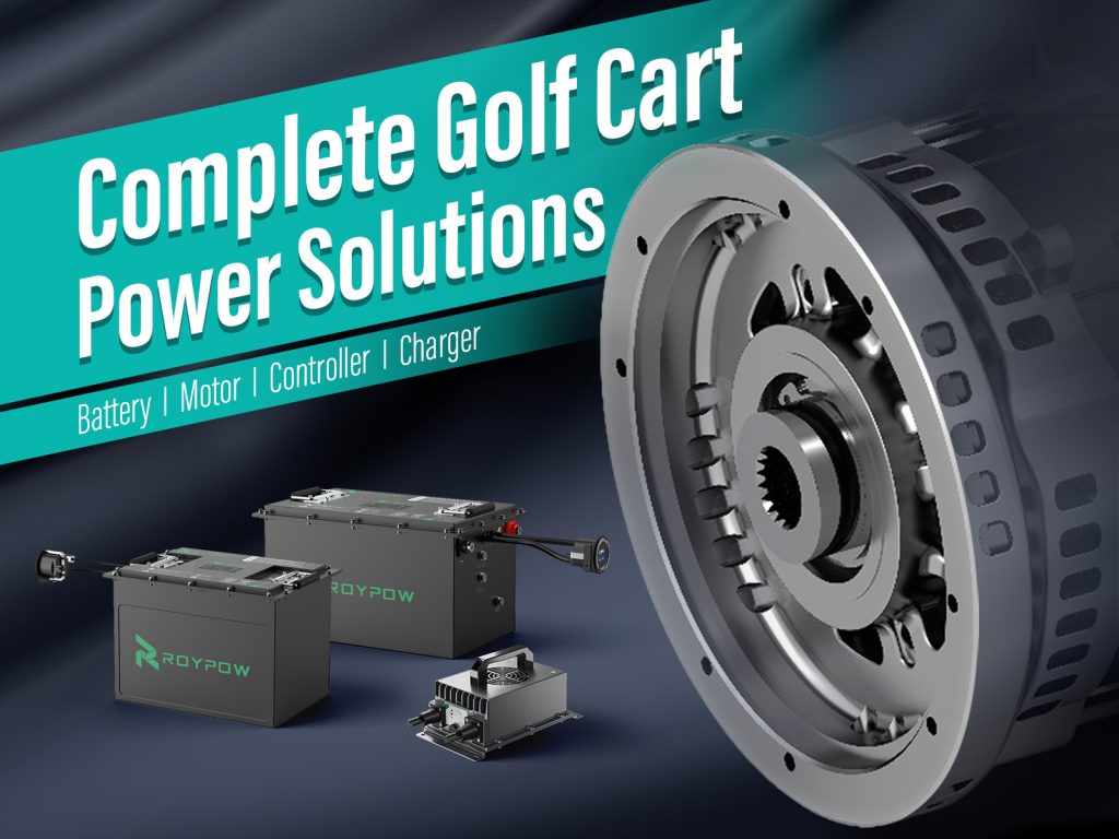 ROYPOW Showcases Complete Golf Cart Power Solution at PGA Show 2025 ...